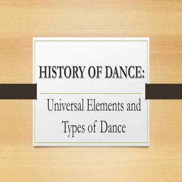PE 12- Week 1 Universal Elements and Types of Dance.pptx