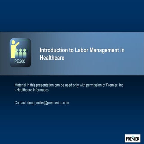 Premier's Introduction To Labor Management in Healthcare | PPTX