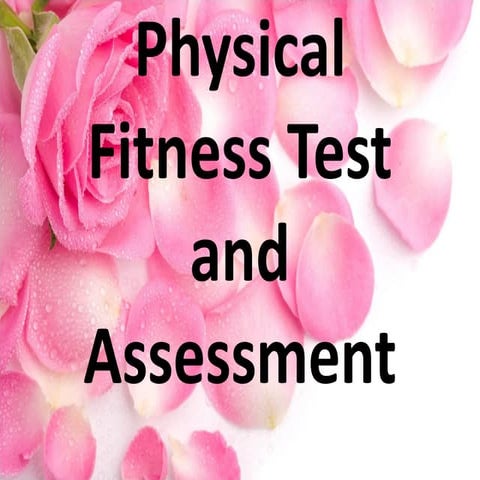 PE 7 - Lesson 2 Physical Fitness Test and Assessment | PDF