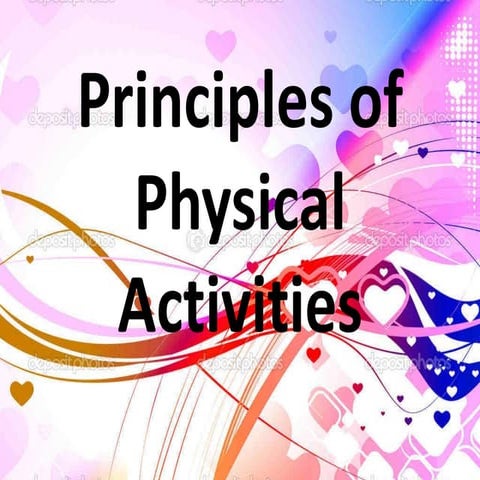 PE 7 - Lesson 3 Principles of Physical Activities | PDF