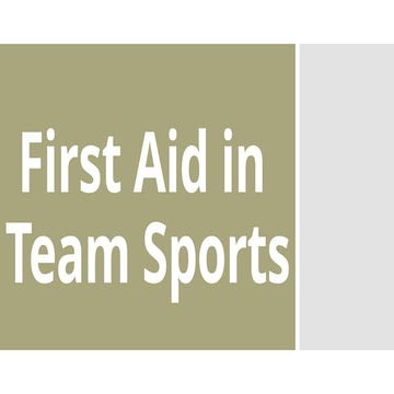 PE 9- Q1- Week1- First Aid in Team Sports.pptx