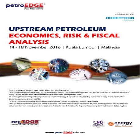 PE998.Upstream Petroleum Economics, Risk & Fiscal Analysis | PDF