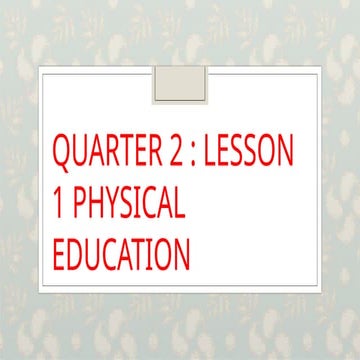 P.E & Health 4-Q3-WEEK 1.pptx matatag curriculum grade 4 q3 | PPTX