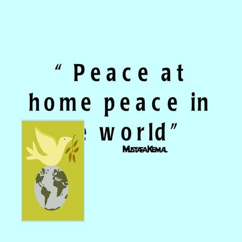 Peace at home peace in the world | PPT