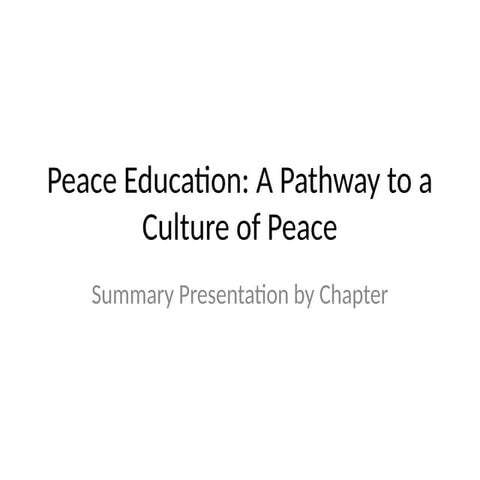 Peace_Education_Chapter_Summary_Presentation.pptx