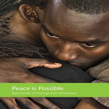 Peace is possible: Eight stories of change from Zimbabwe | PDF