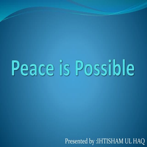 Peace is possible | PPTX
