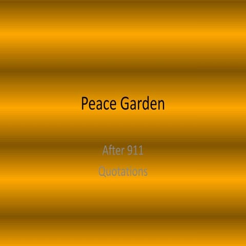 Peace statements at the international peace garden | PPTX