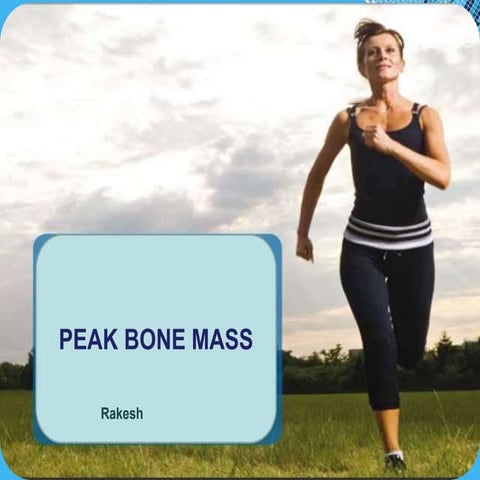 Peak bone mass | PPTX