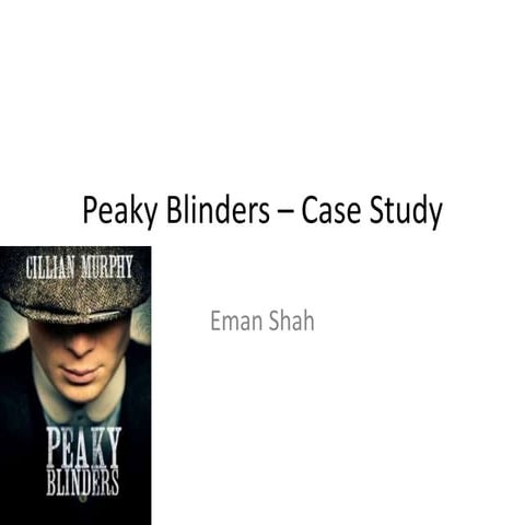 Peaky blinders – case study | PPTX