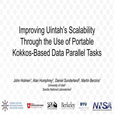 PEARC17: Improving Uintah's Scalability Through the Use of Portable Kokkos-Based Data Parallel ...