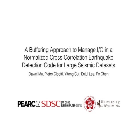 A Buffering Approach To Manage Io In A Normalized Cross Correlation Earthquake Detection Code