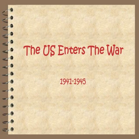 The US Enters the War | PPTX