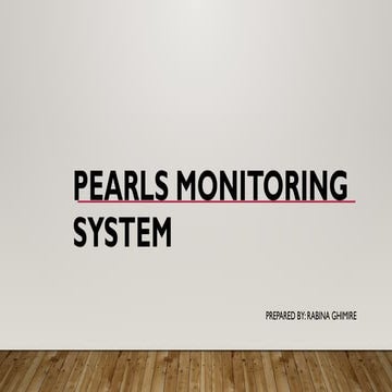 PEARLS Monitoring System.pptx for your use | PPTX