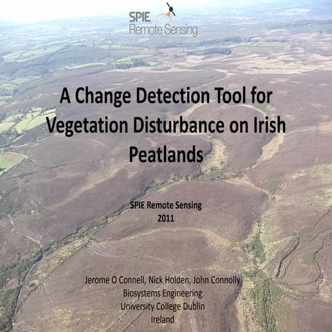 A change detection tool for vegetation disturbances on Irish Peatlands ...