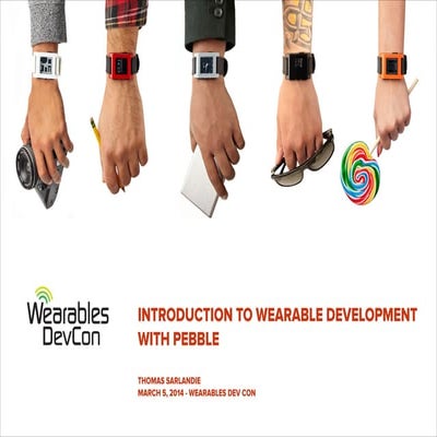 Pebble wearables devcon | PPT