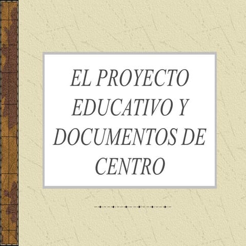 Guía para elaborar un proyecto educativo de centro (pec) | PPT