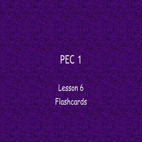 Pec 1 l6 - flashcards | PPS