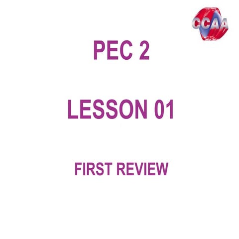 Pec2 lesson1 first review | PPT