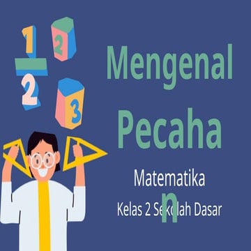 MENGENAL PECAHAN MATEMATIKA KELAS 2.pptx