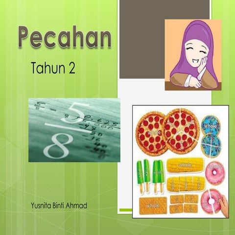Pecahan Tahun 2 | PPTX
