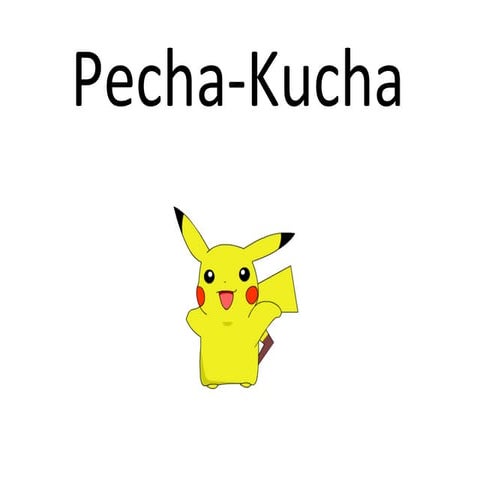 Pecha Kucha | PPT