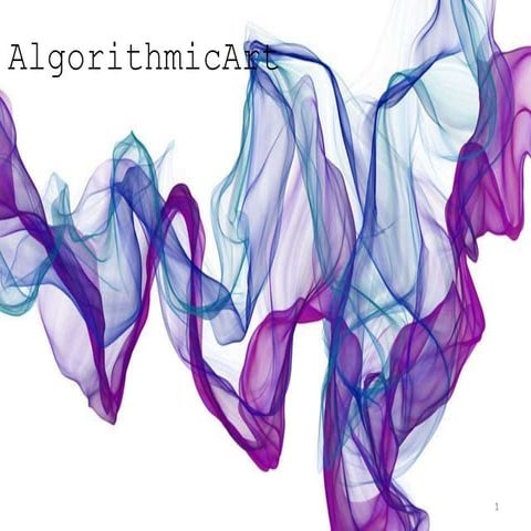 Algorithmic Art | PPTX