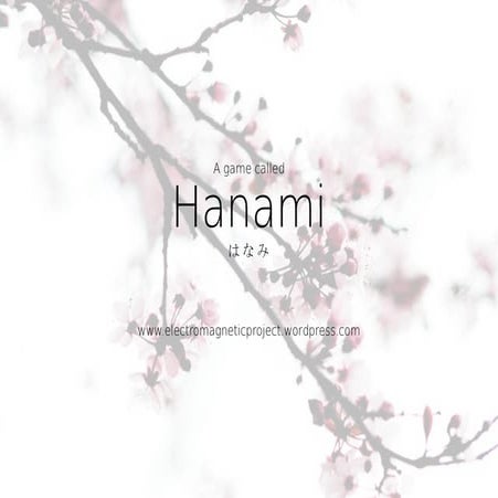A Game Called Hanami | PDF