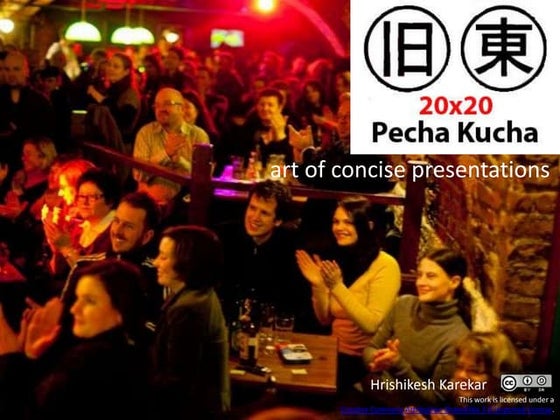 PRESENTATION THROUGH PECHA KUCHA. | PPT