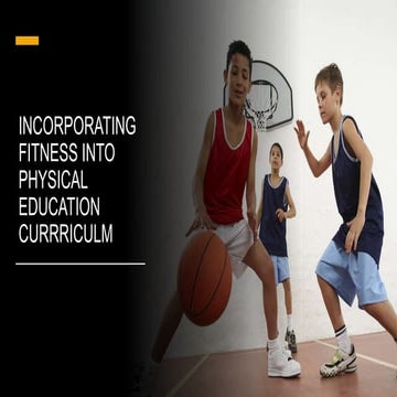 PE CURRICULUM /FITNESS | PPT