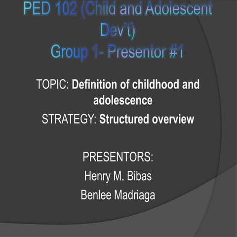 Ped 102 (child and adolescent dev’t) | PPTX