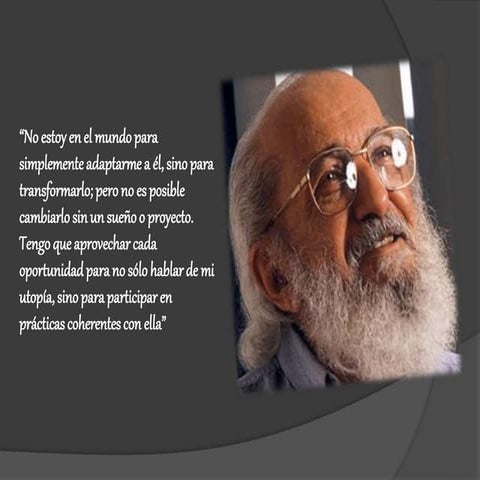 pedagogia-del-oprimido de Paulo Freire en una visión nueva de la ...