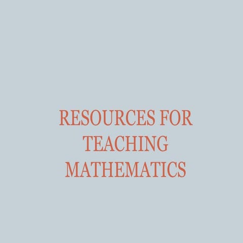 Resources for Teaching Mathematics | PPT