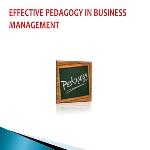 Pedagogy for business management | PPT