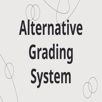 Alternative Grading System and Different Platforms | PPTX