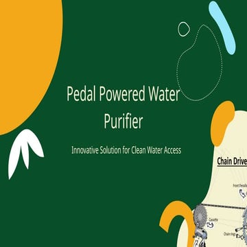 Pedal Powered Water Purifier .............pptx
