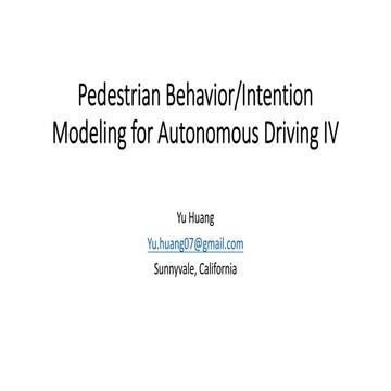 Pedestrian behavior/intention modeling for autonomous driving IV | PDF