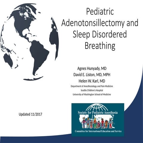 Pediatric-Adenotonsillectomy-and-Sleep-Disordered-Breathing-1.7.17.pptx