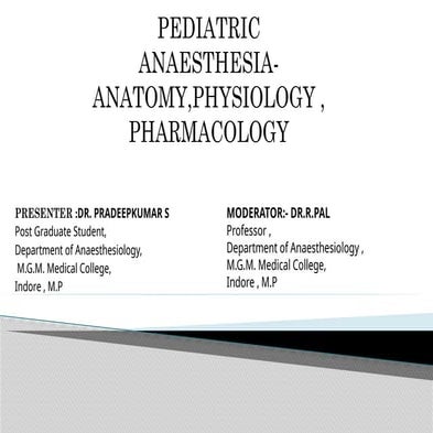 1-PEDIATRIC physiological changes and differences | PPTX