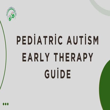 Pediatric Autism Early Therapy Guide.pdf