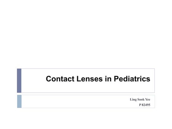 Pediatric contact lens | PPT