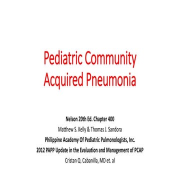 Pediatric community Acquired Pneumonia | PPTX