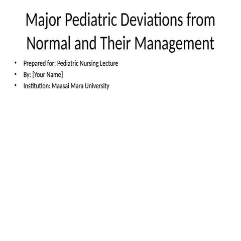 Pediatric_Deviations_Management_Recreated.pptx