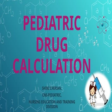 Pediatric Nursing Drug Calculation .pptx