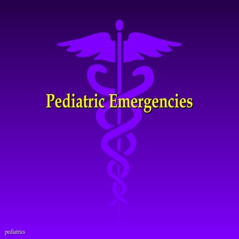 Pediatric emergencies | PPT