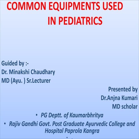 pediatric equipments.pptx