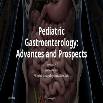 Pediatric Gastroenterology: Advances and Prospects | PPT