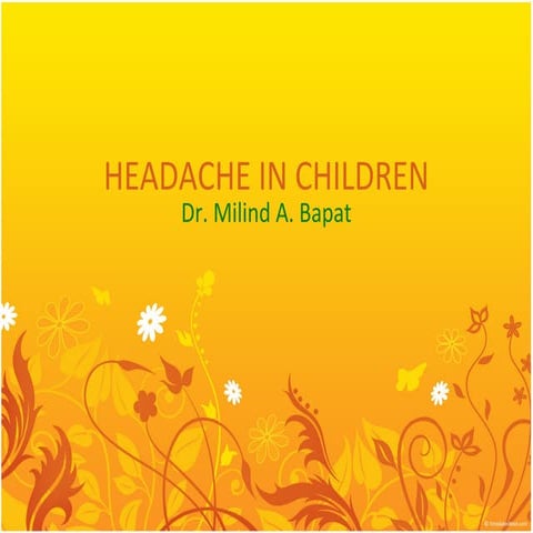 Pediatric headache by dr. milind bapat | PPT