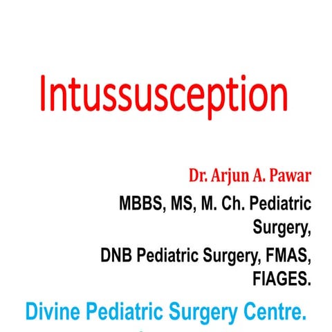 Pediatric Intussusception | PPTX