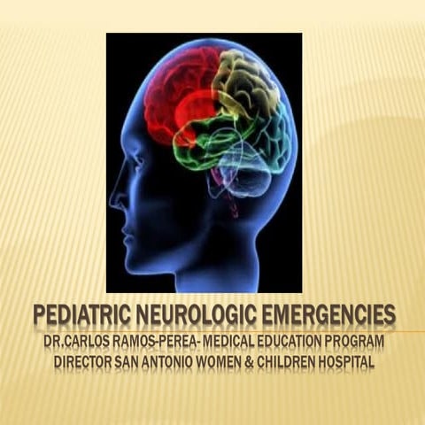 Pediatric neurologic emergencies | PPT